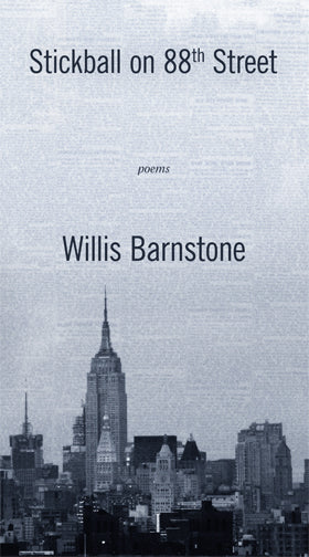 Stickball On 88th Street by Willis Barnstone – Red Hen Press Merchandise